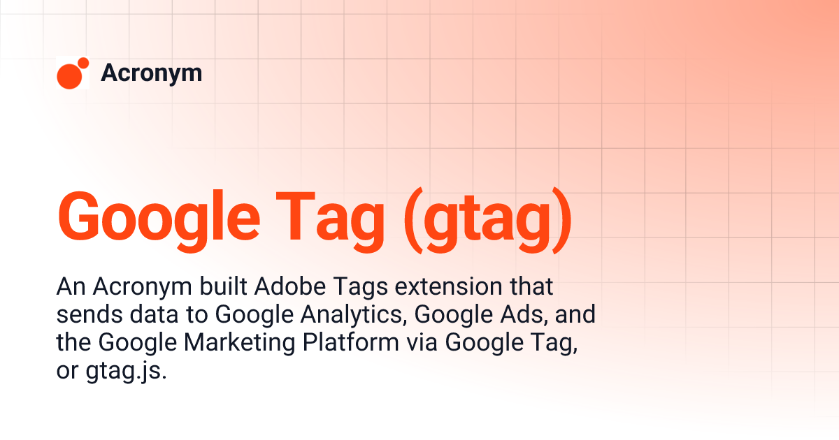 Google Tag (gtag) | Acronym