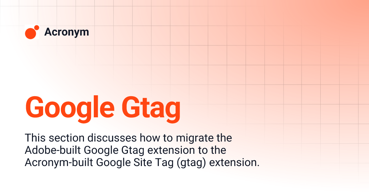 Google Gtag | Acronym