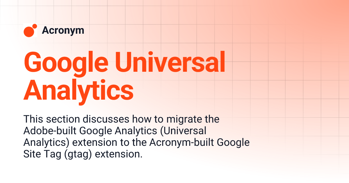 Google Universal Analytics | Acronym